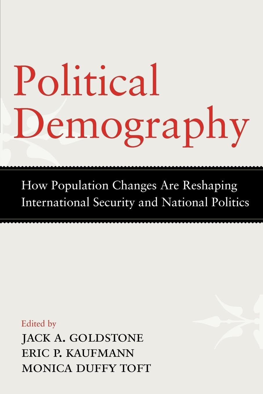 Amazon.com: Political Demography: How Population Changes Are Reshaping ...