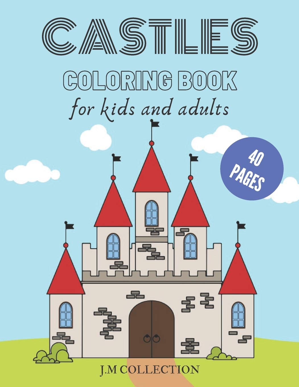 Buy Castles Coloring Book For Kids And Adults: Medieval Castle Gothic ...
