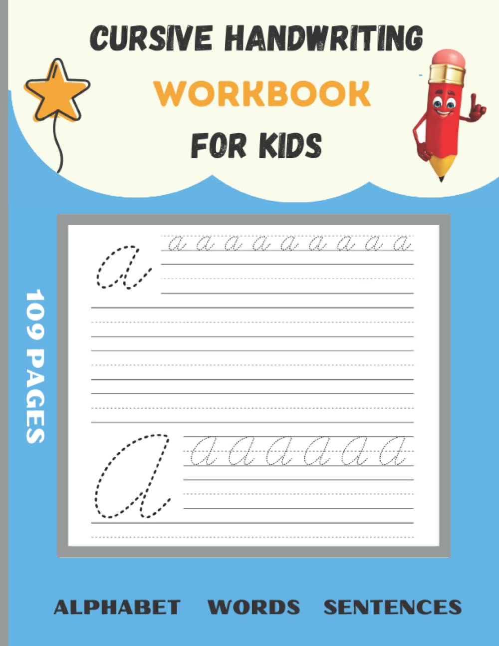 Buy Cursive handwriting workbook for kids: Over 100 pages of cursive writing practice to learn ...