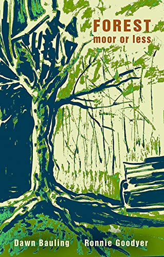 Forest moor or less: Amazon.co.uk: Dawn Bauling - Ronnie Goodyer ...