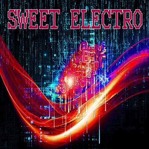 Play Sweet Electro by Alexandro Deianira, Zahima Aramian, Christian ...