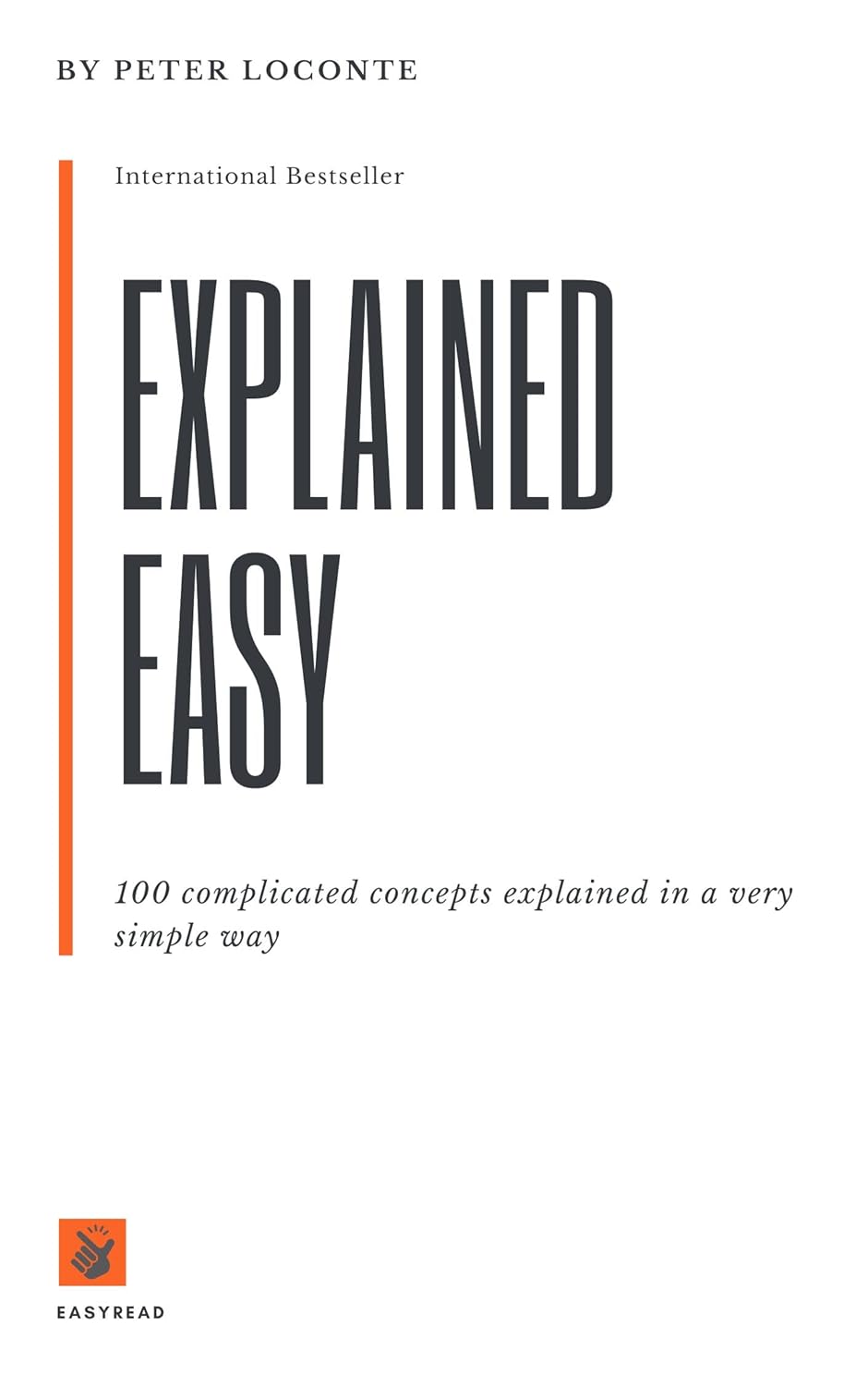 Amazon.com: Explained Easy: 100 complicated concepts explained in a ...