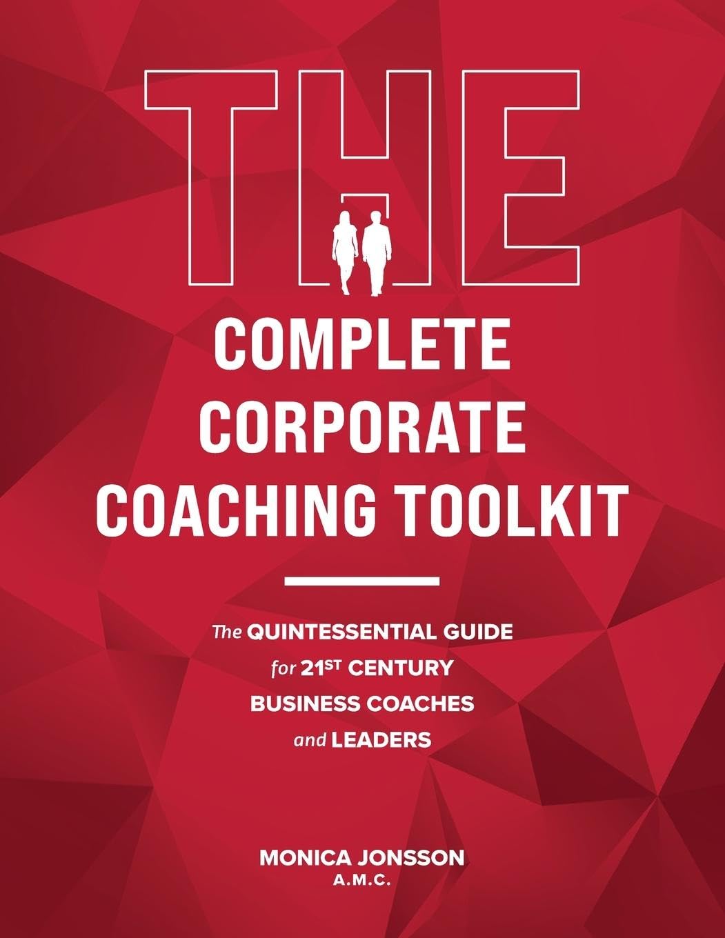 Snapklik.com : The Complete Corporate Coaching Toolkit: The ...
