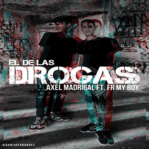 El de Las Drogas (feat. Fr Maboy) de Axel Madrigal en Amazon Music ...