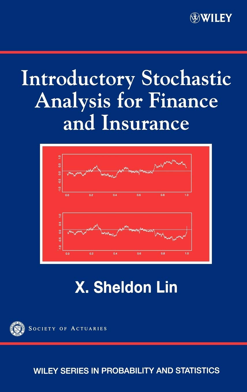 Amazon.com: Introductory Stochastic Analysis for Finance and Insurance ...