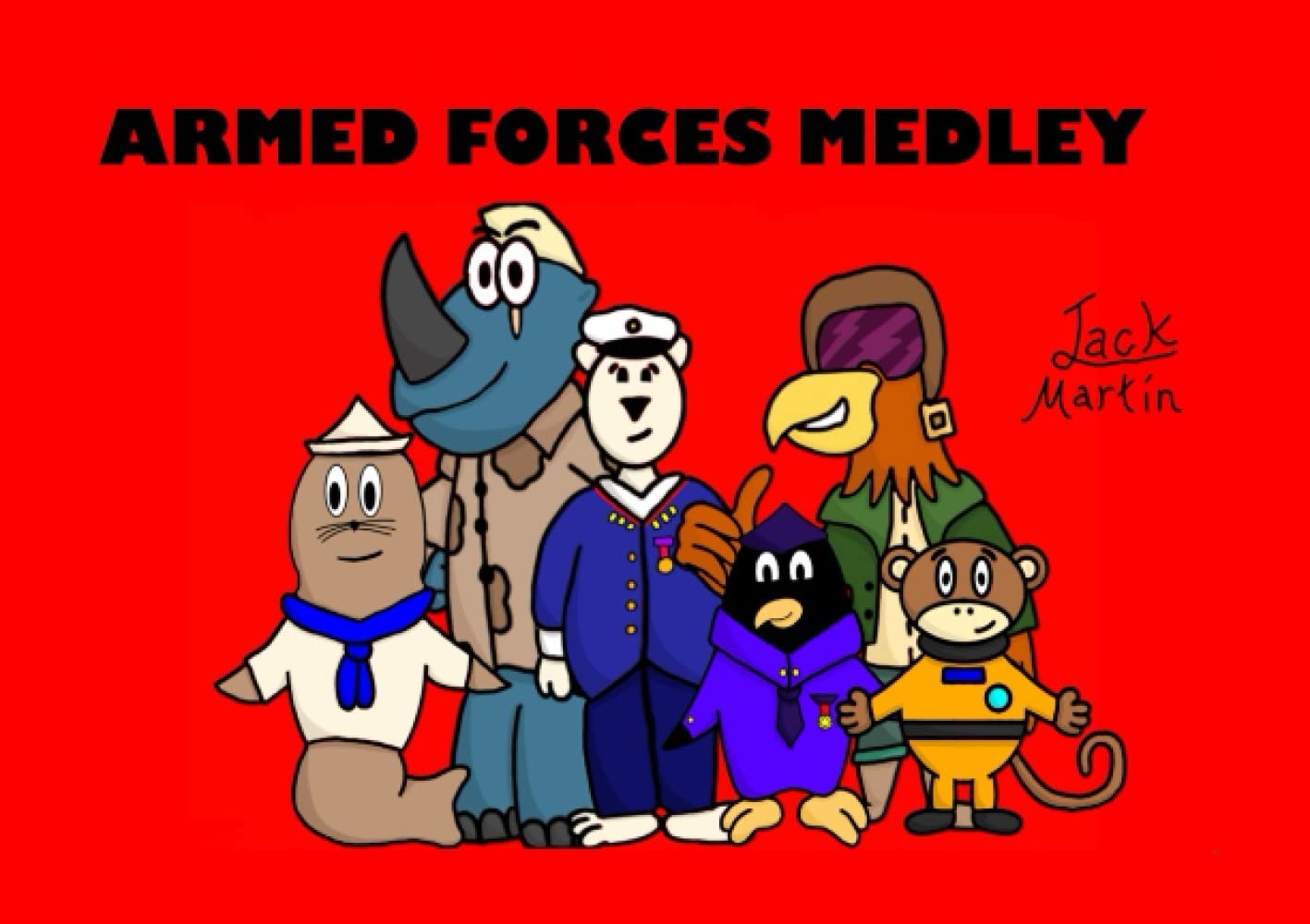 Armed Forces Medley: Martin, Jack: 9798355865863: Amazon.com: Books
