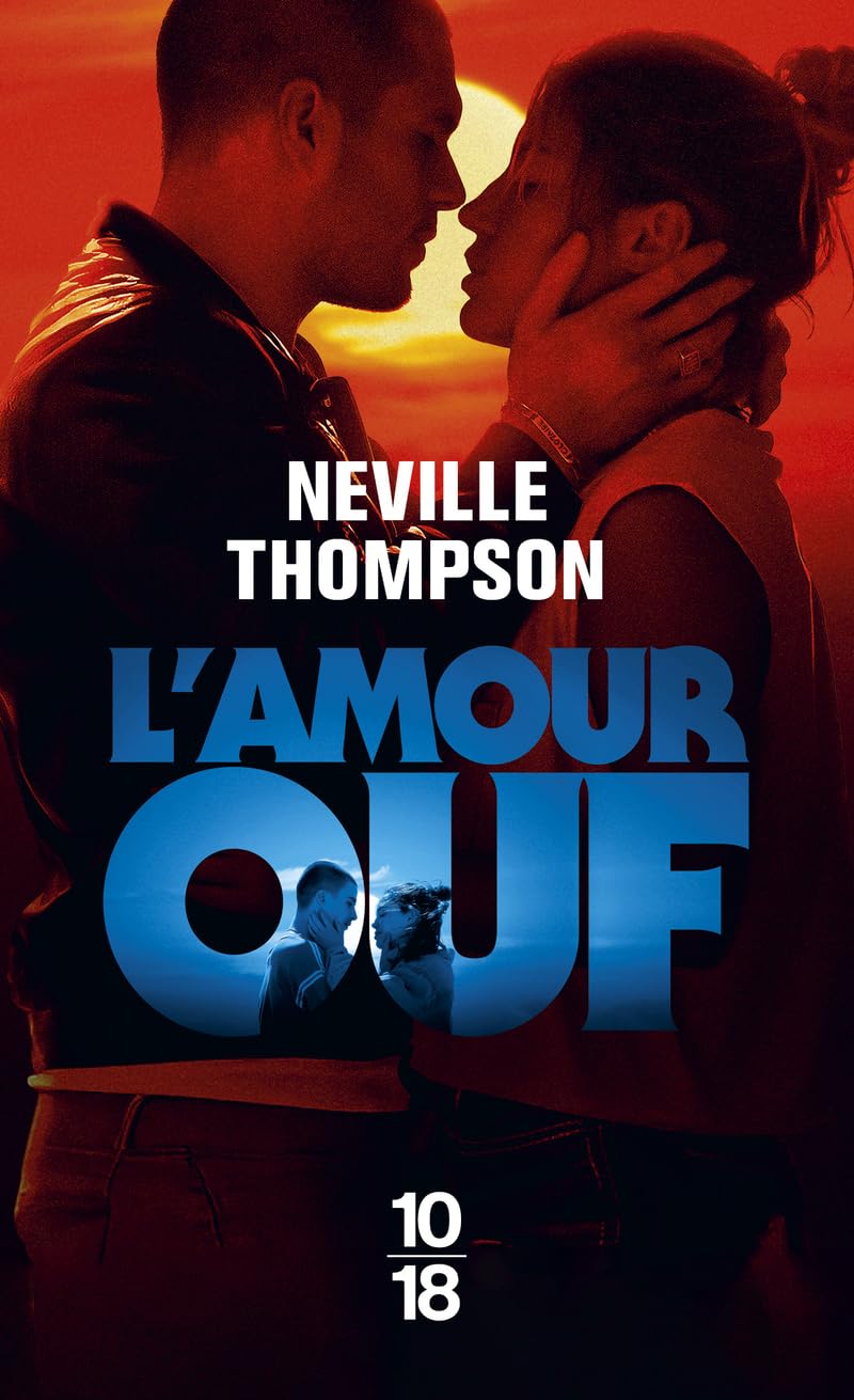 L'amour ouf : Thompson, Neville, Philippe, Isabelle D.: Amazon.fr: Livres