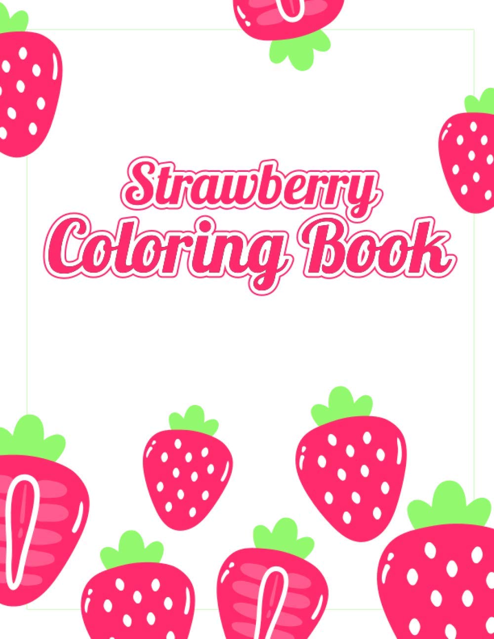 Buy Strawberry Coloring Book: Strawberry Shortcake Jumbo Coloring and ...