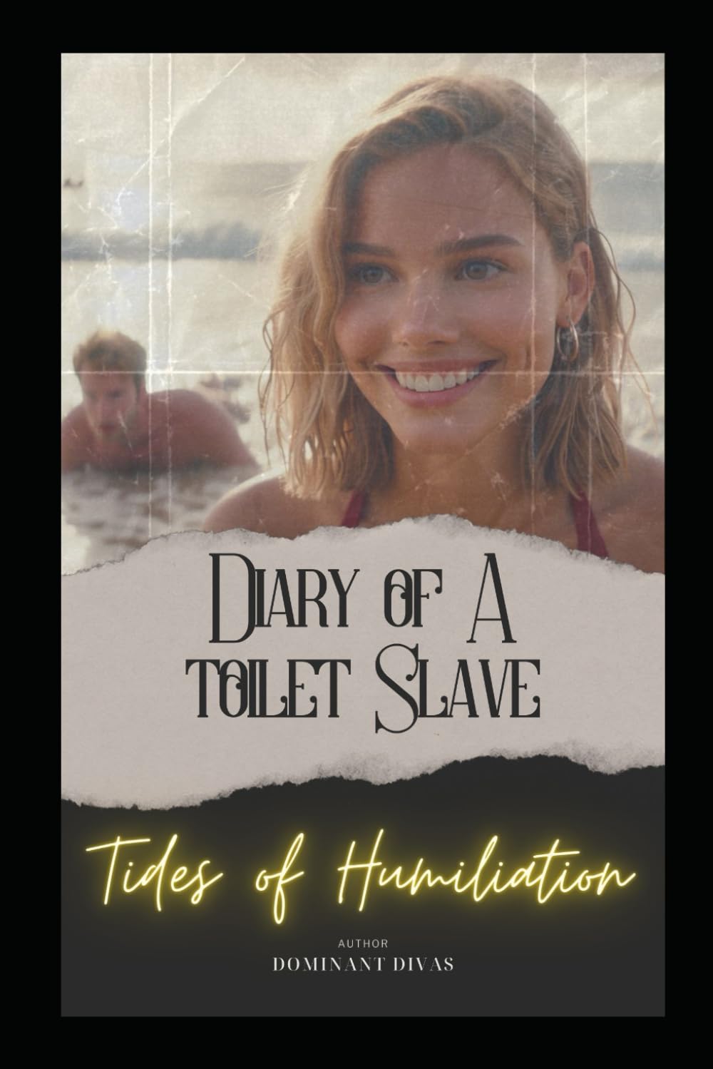 Buy Diary of a Toilet Slave - Tides of Humiliation: An Extreme Femdom Toilet Slave BDSM Novel ...