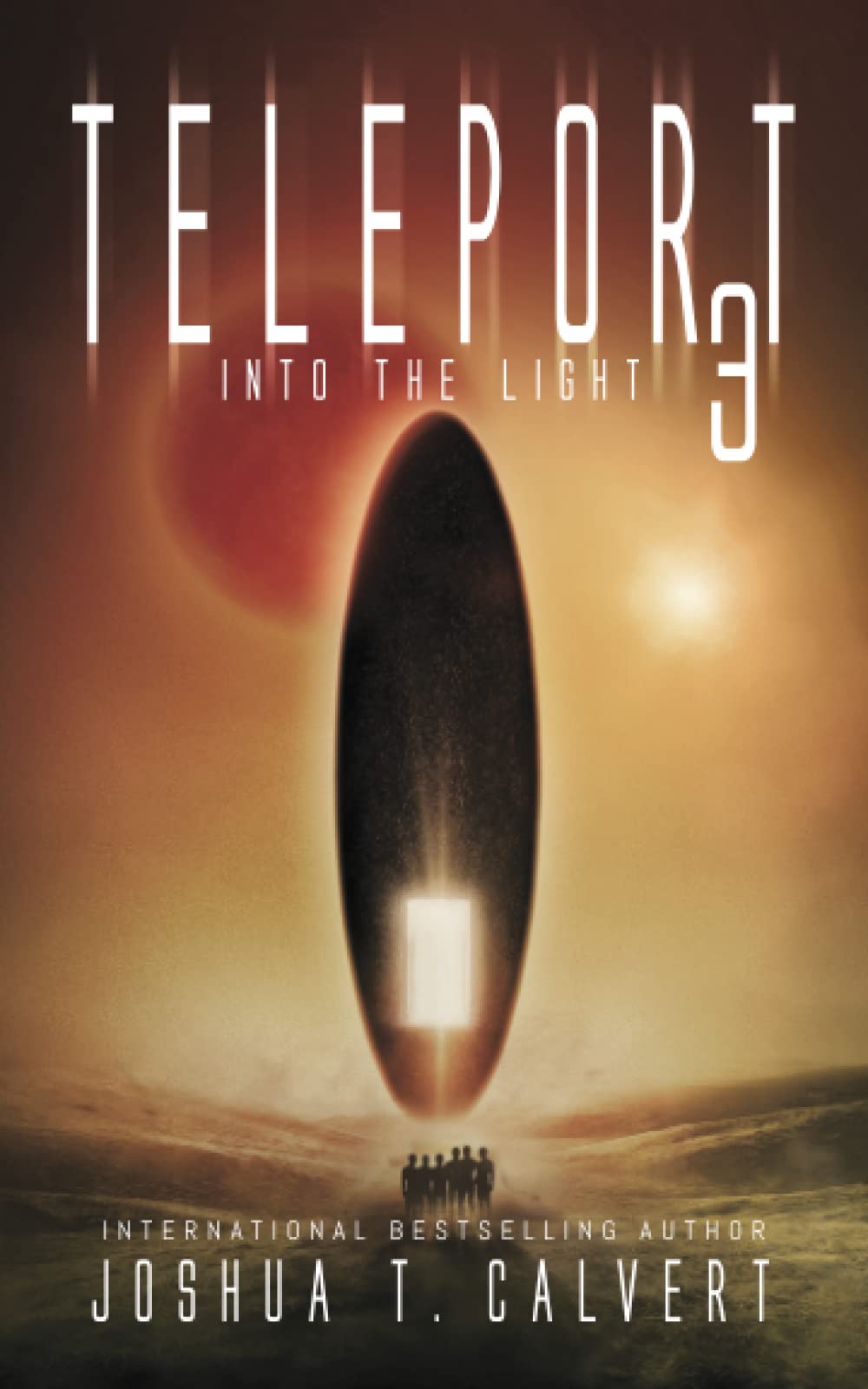 Teleport 3: Into the Light: Calvert, Joshua T.: 9798379378004: Amazon ...