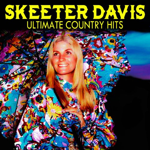 Play Ultimate Country Hits by Skeeter Davis on Amazon Music