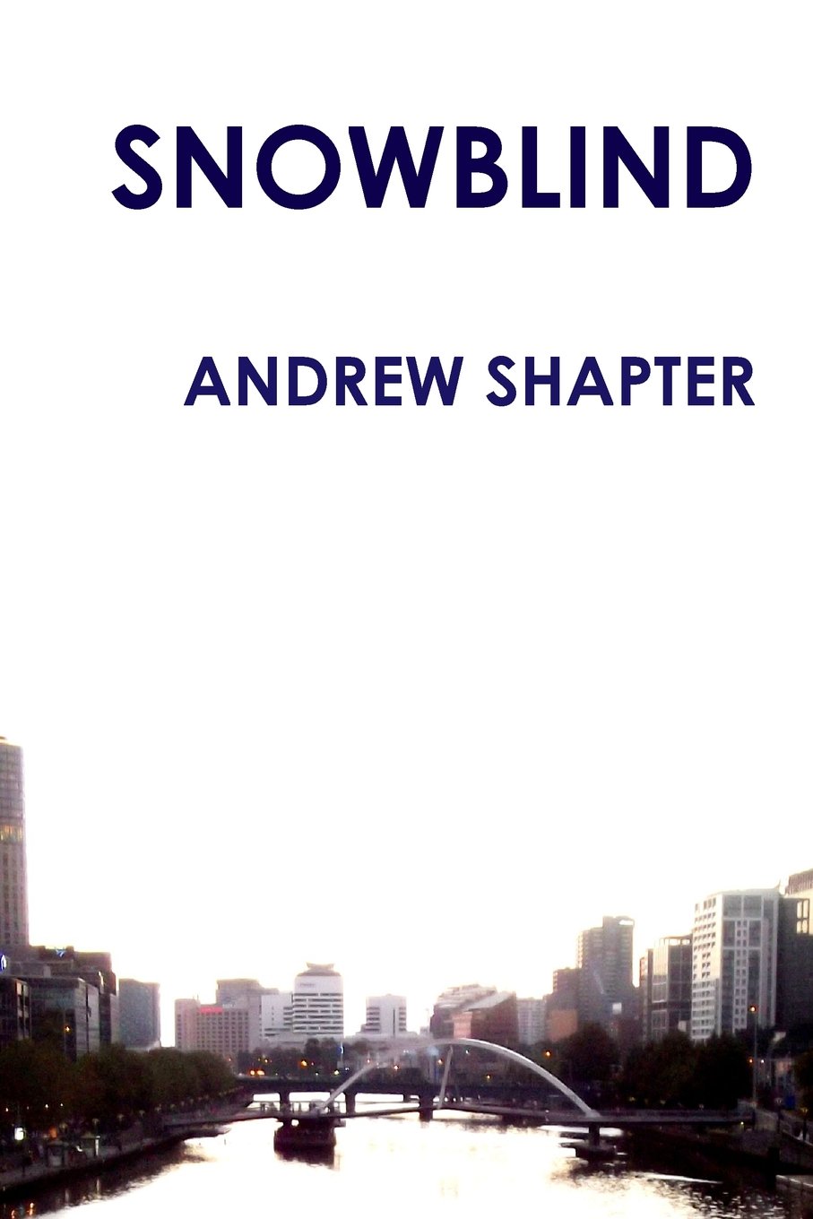 Snowblind: Andrew Shapter: 9781291089349: Amazon.com: Books