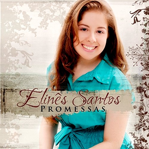 Amazon.com: Promessas : Elinês Santos: Digital Music