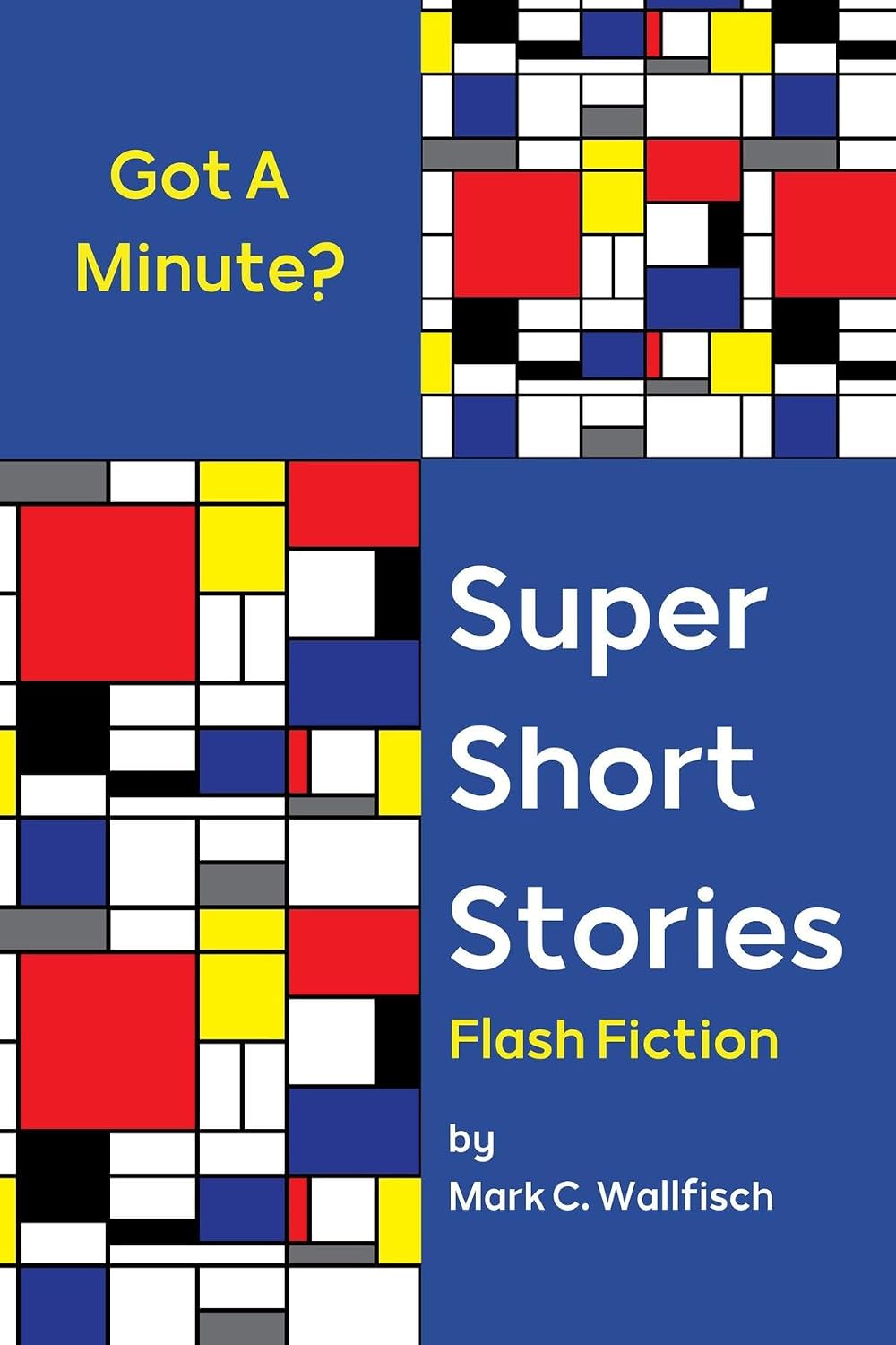 Super Short Stories: Flash Fiction - Kindle edition by Wallfisch, Mark ...