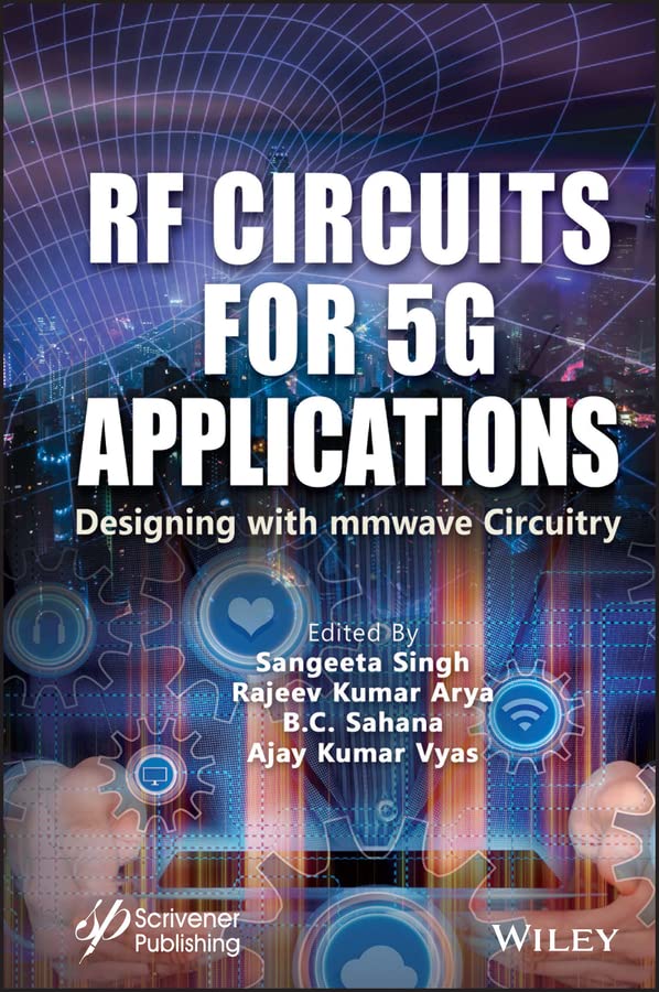 RF Circuits for 5G Applications: Designing with mmWave Circuitry eBook : Singh, Sangeeta, Arya ...