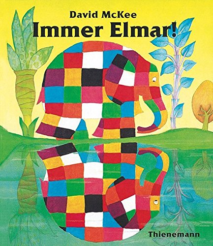 Amazon.com: Immer Elmar.: 9783522433617: McKee, David: Books