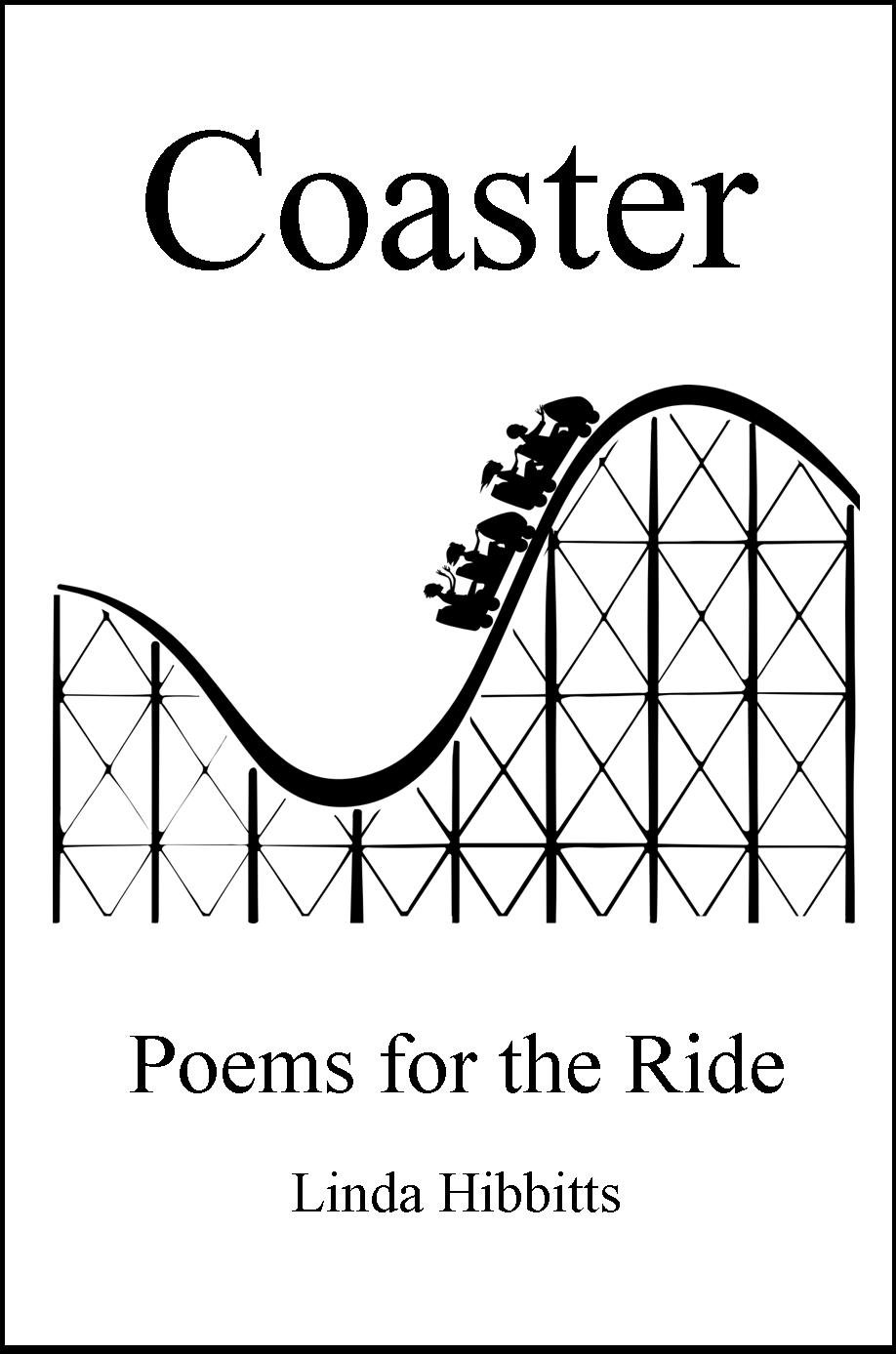 Coaster: Poems for the Ride eBook : Hibbitts, Linda: Amazon.in: Kindle ...