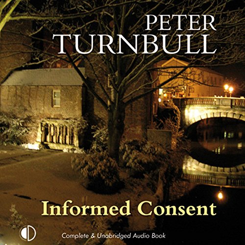 Informed Consent (Audio Download): Peter Turnbull, Gordon Griffin, ISIS ...