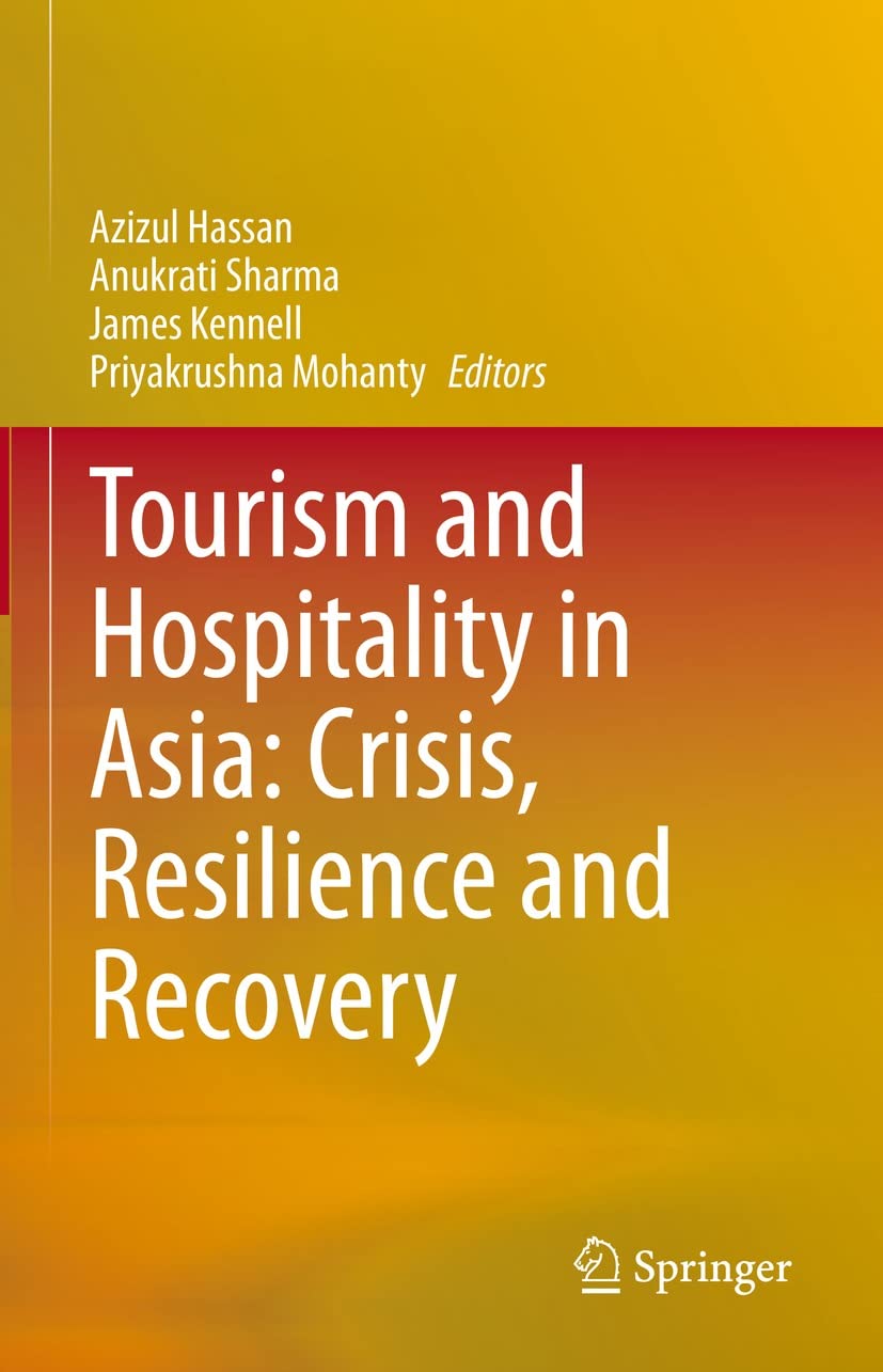Tourism and Hospitality in Asia: Crisis, Resilience and Recovery eBook ...