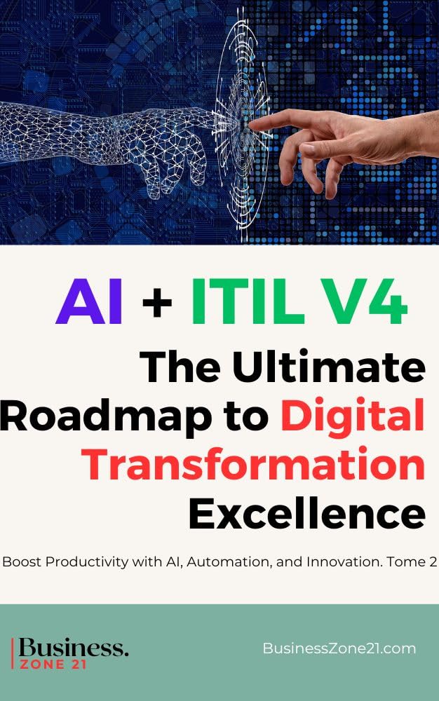 Amazon.com: AI + ITIL V4 : The Ultimate Roadmap to Digital ...