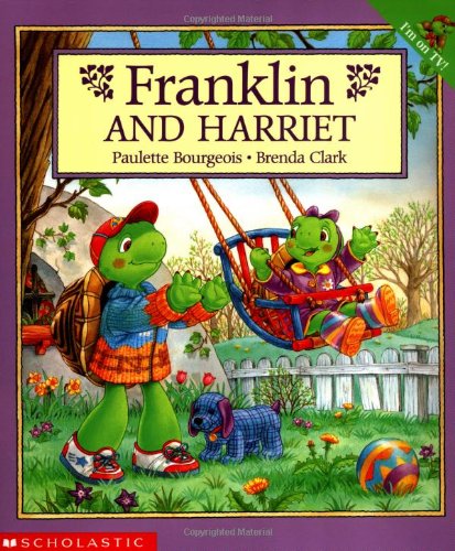Franklin and Harriet: Paulette Bourgeois, Brenda Clark: 9780439203814 ...