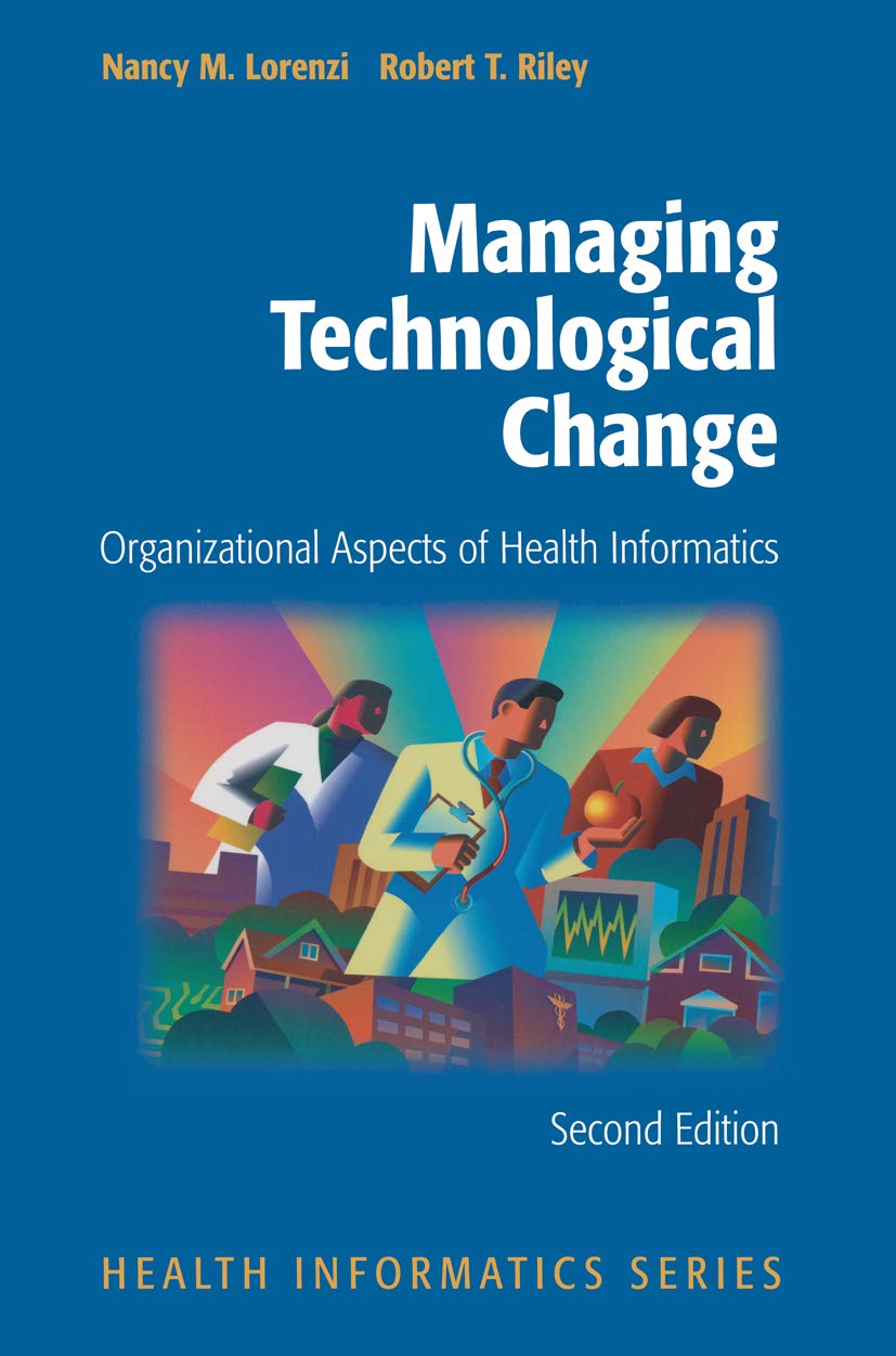 Amazon.com: Managing Technological Change: Organizational Aspects of Health Informatics eBook ...