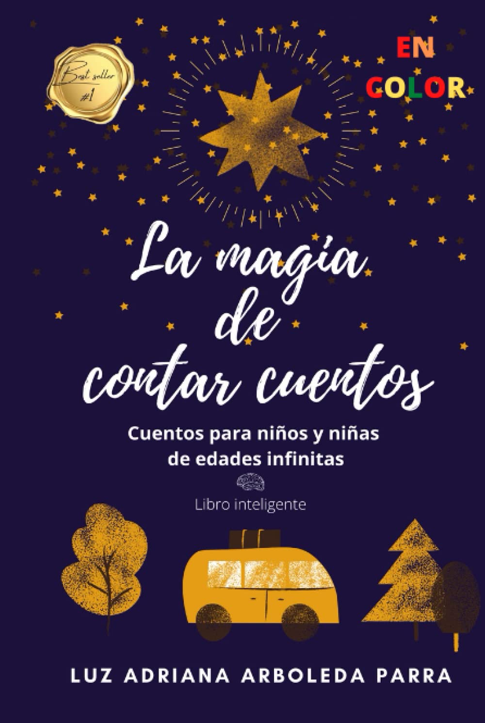 La magia de contar cuentos: Cuentos para niños y niñas de edades ...