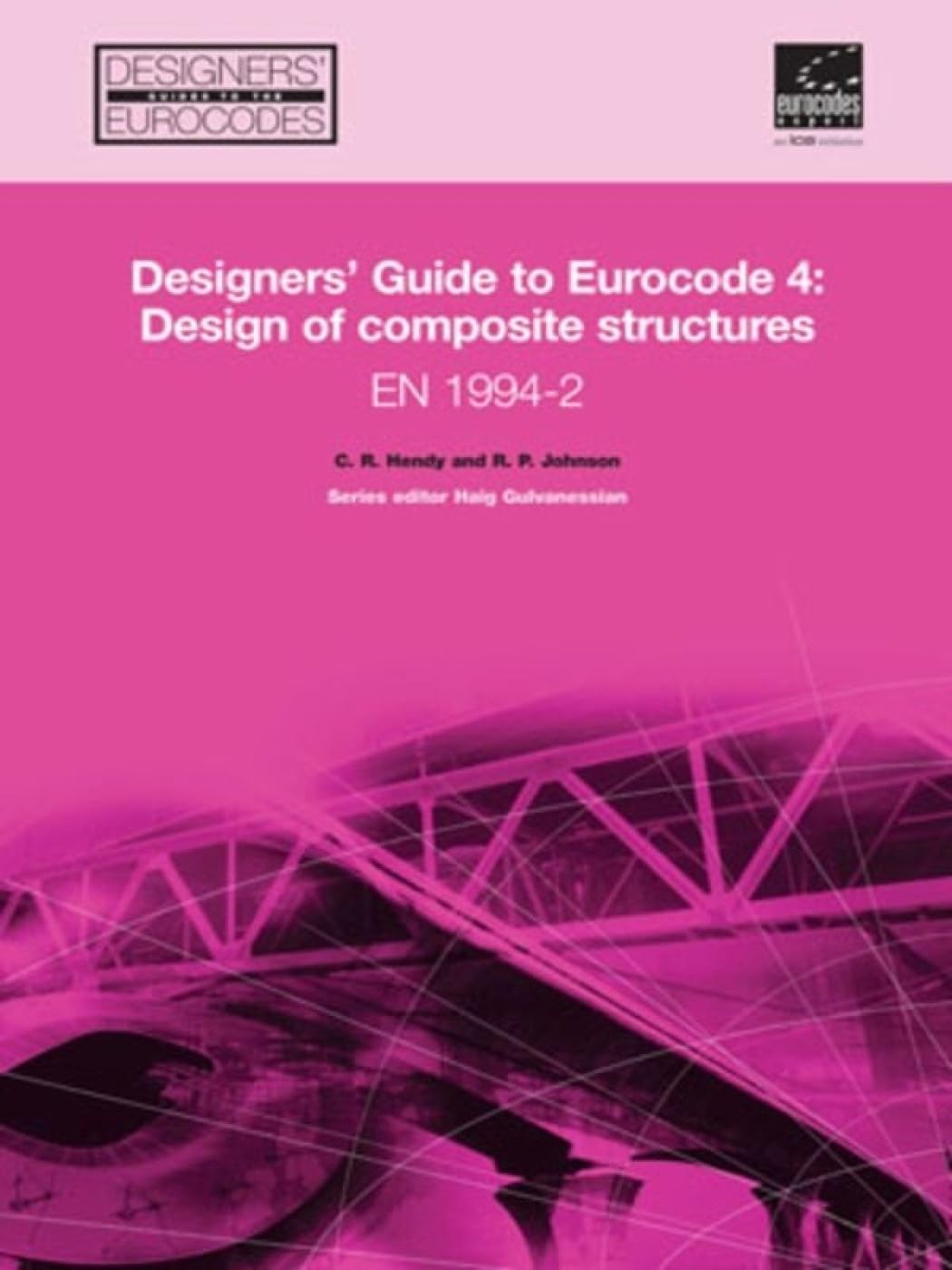 Designers' Guide to Eurocode 4: Design of composite structures EN 1994 ...