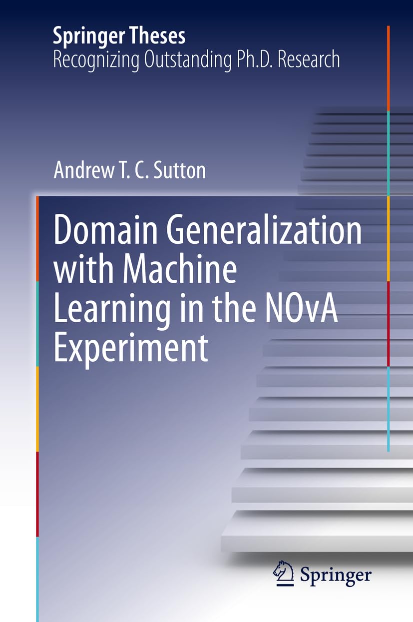 Amazon.com: Domain Generalization with Machine Learning in the NOvA ...