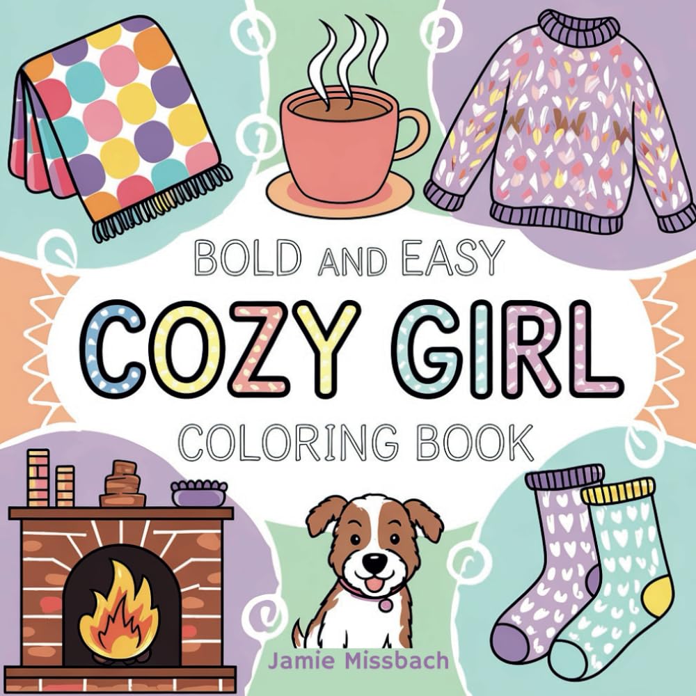 Amazon.com: Bold and Easy Cozy Girl Coloring Book: 9798305943610 ...