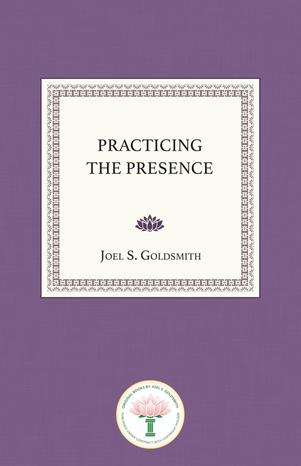 Amazon | Practicing the Presence | Goldsmith, Joel S. | Meditation