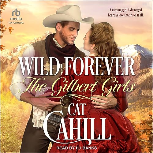 Amazon.com: Wild Forever: Gilbert Girls Series #3 (Audible Audio ...