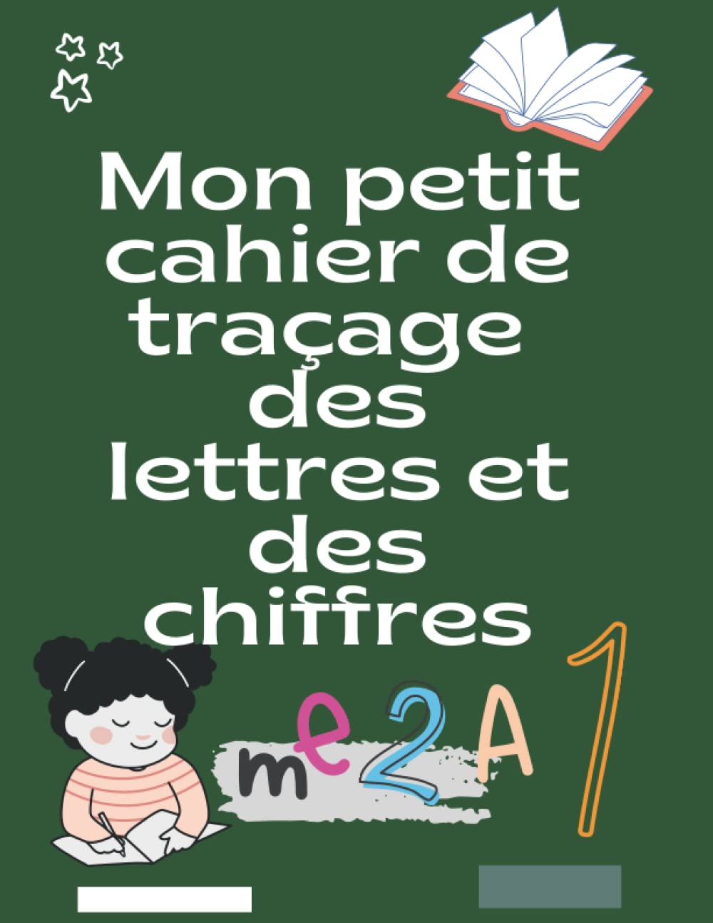 Mon Petit Cahier De Tracage Des Lettres Et Des Chiffres | Desertcart ...