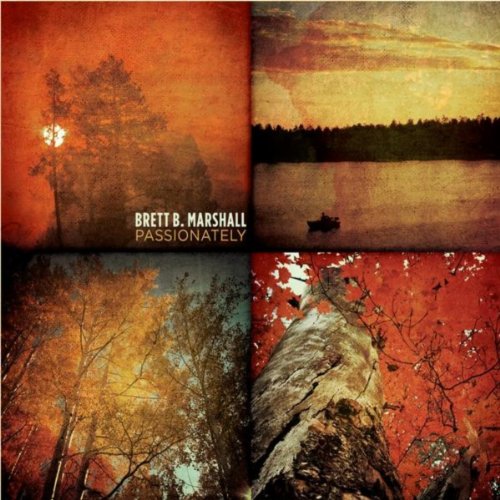 Amazon.com: Passionately : Brett B. Marshall: Digital Music