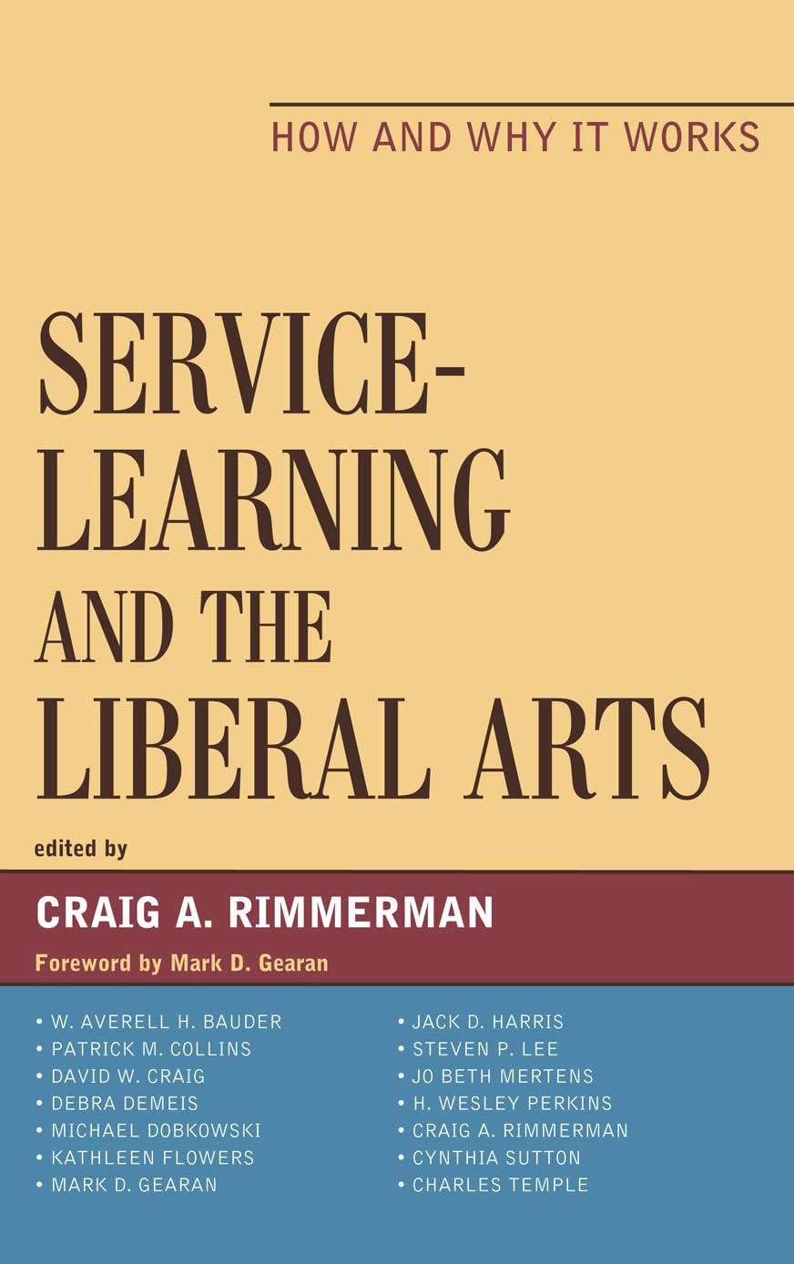 Amazon | Service-Learning and the Liberal Arts: How and Why It Works ...