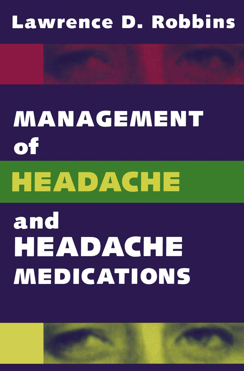 Management of Headache and Headache Medications: 9780387940403 ...