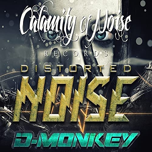 Écouter Distorted Noise - Single par D-Monkey sur Amazon Music Unlimited