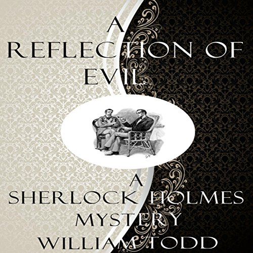 Amazon.com: A Reflection of Evil: A Sherlock Holmes Mystery (Audible ...