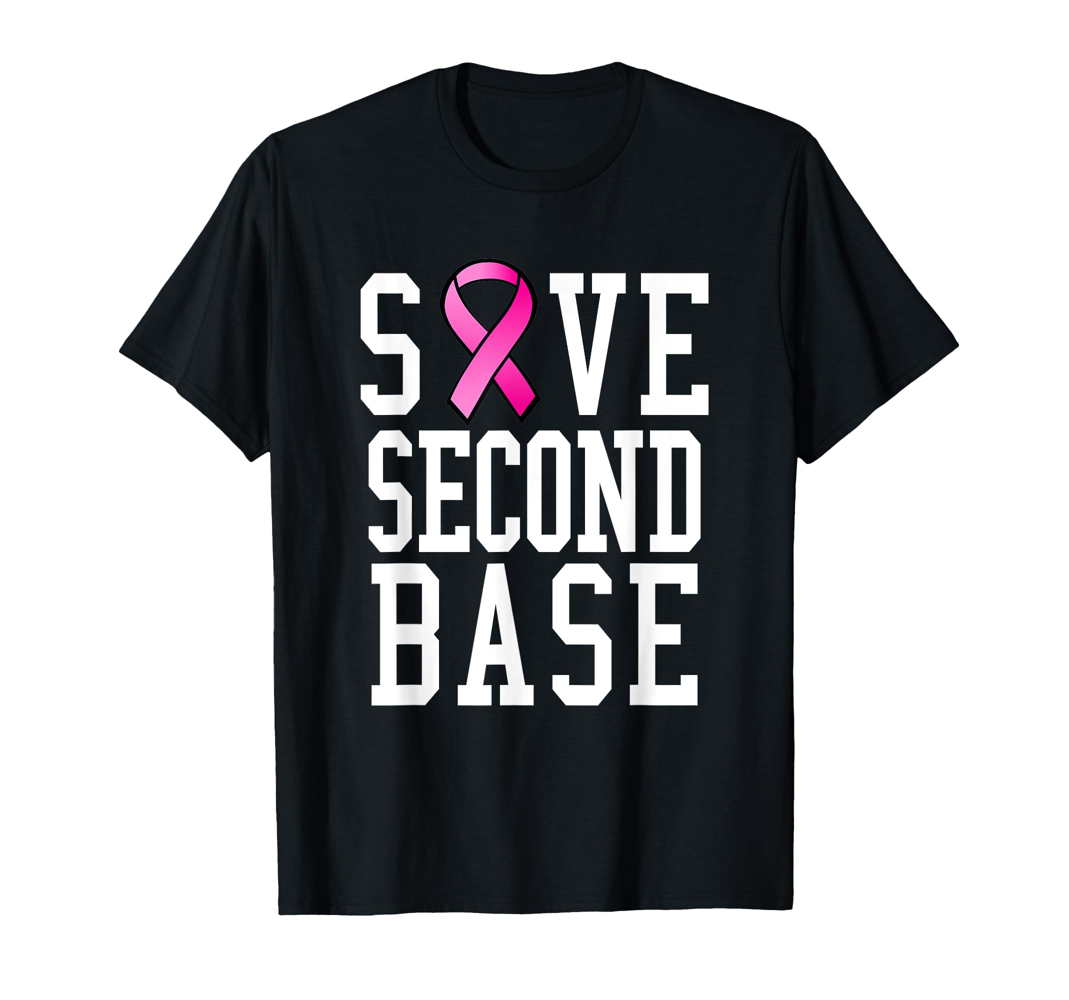 Amazon.com: Save Second Base Shirt Breast Cancer Tshirt for Women T ...