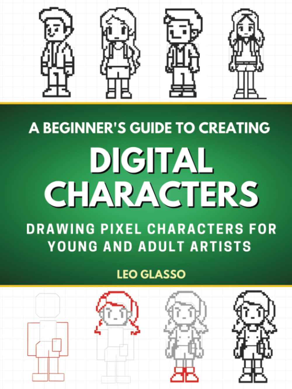 Amazon.com: A Beginner's Guide to Creating Digital Characters: Drawing ...
