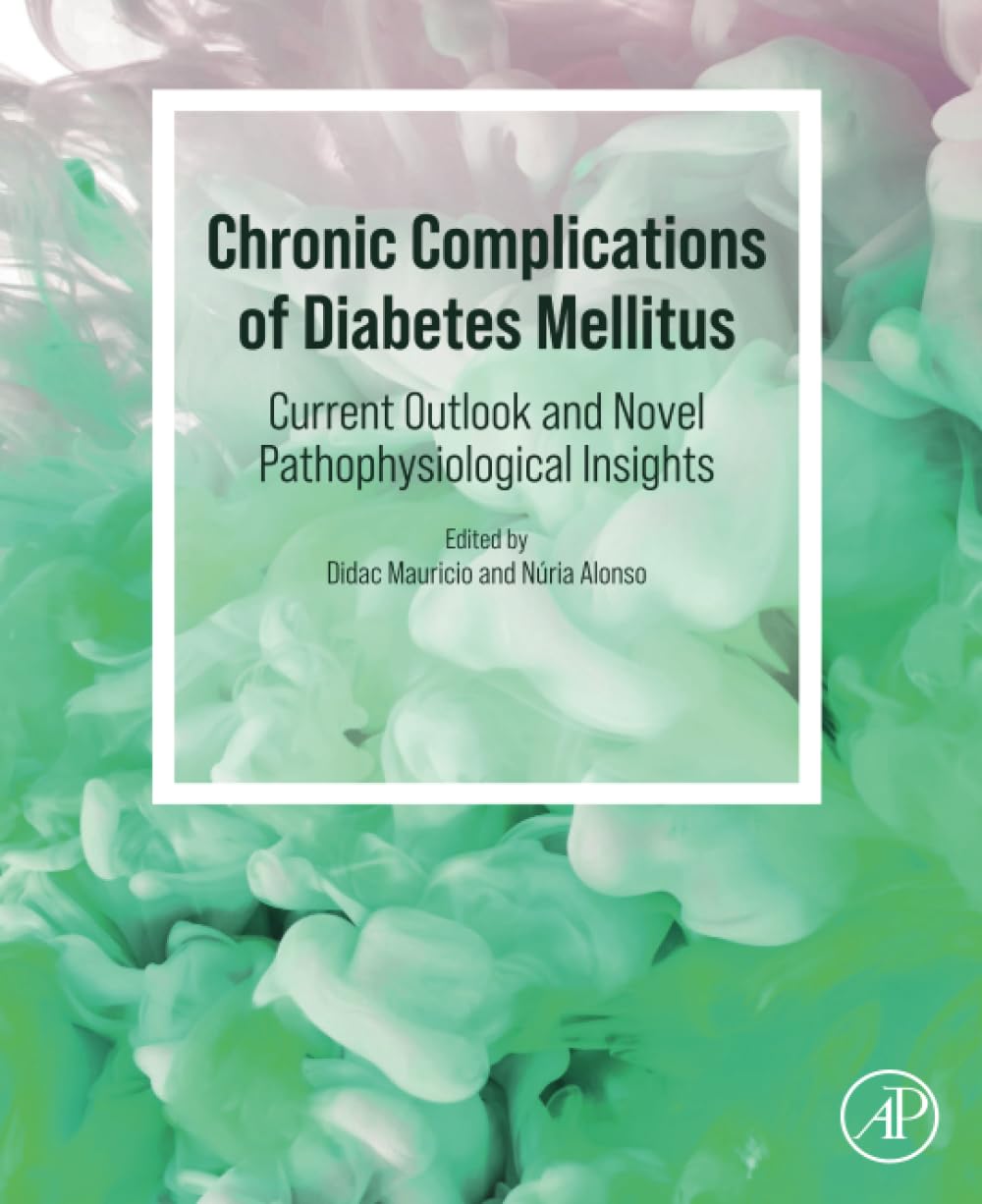 Chronic Complications of Diabetes Mellitus: Current Outlook and Novel ...