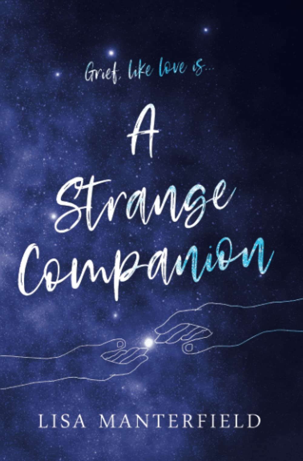 A Strange Companion: Manterfield, Lisa: 9780998696911: Amazon.com: Books