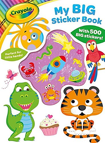 Crayola My Big Sticker Book: Parragon Books Ltd: 9781527013209: Amazon ...