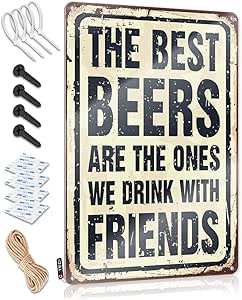Amazon.com: Beer Metal Tin Sign The Best Beers are The Ones We Drink ...