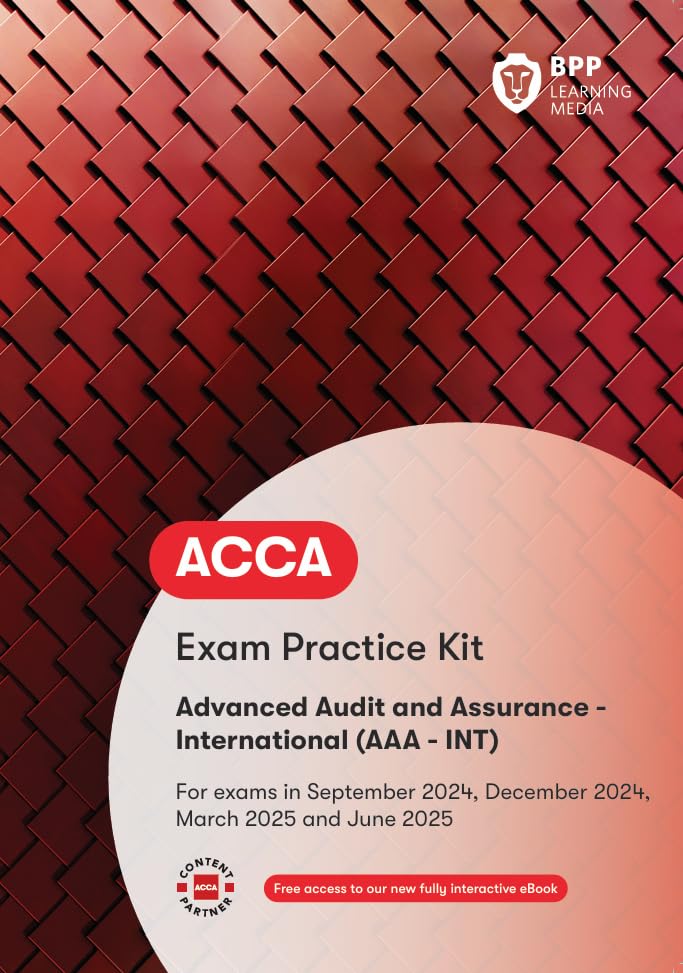 ACCA Advanced Audit and Assurance (International): Exam Practice Kit : BPP Learning Media ...