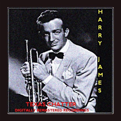 Play Texas Chatter by Harry James on Amazon Music