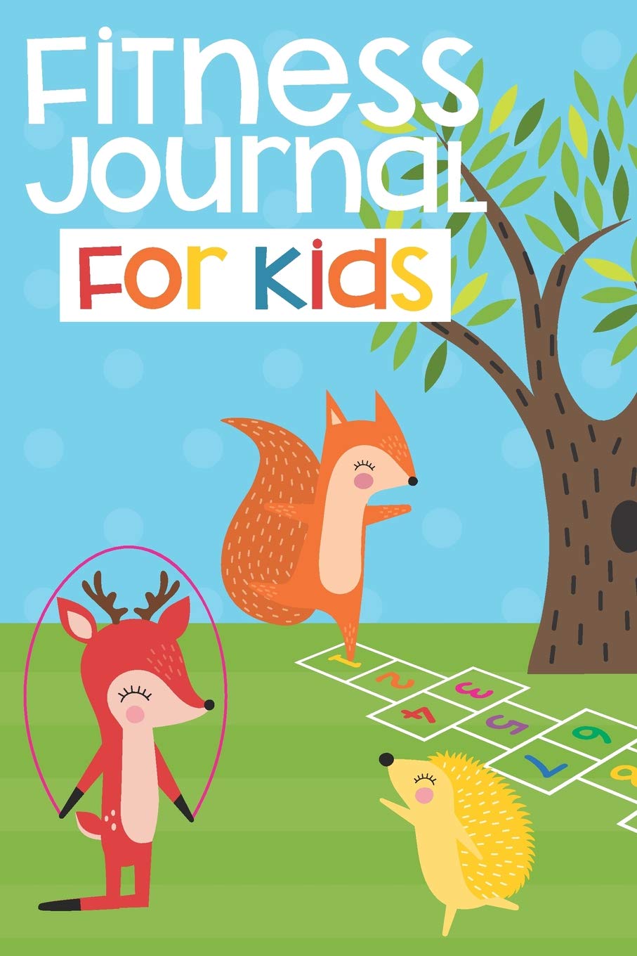 Fitness Journal for Kids: A Fun Health Tracker for Food, Exercise ...