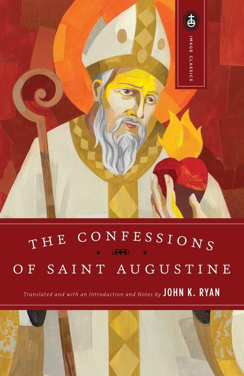 The Confessions of Saint Augustine (Image Classics): St. Augustine ...
