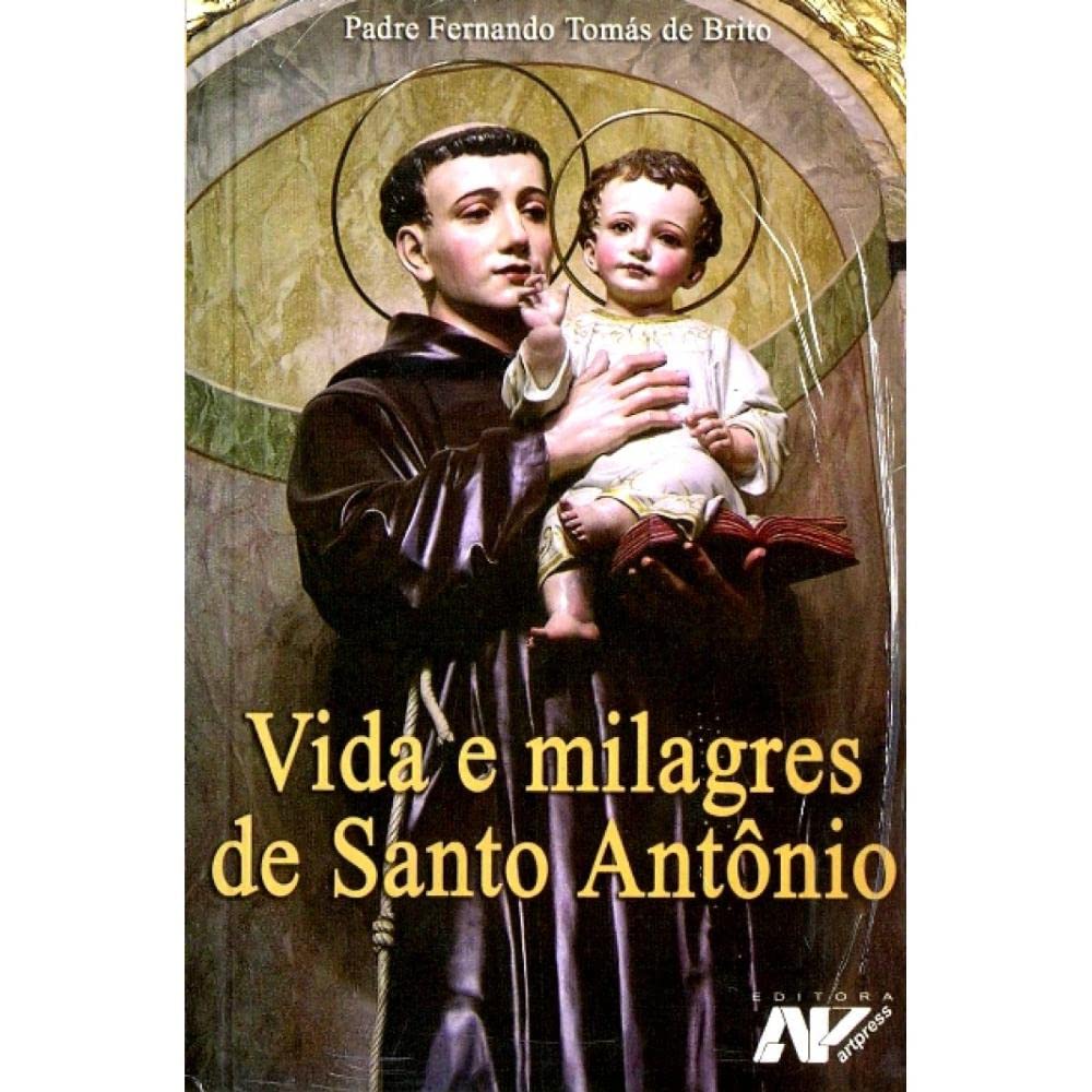 VIDA E MILAGRES DE SANTO ANTONIO - 3A: unknown author: 9788572061773 ...