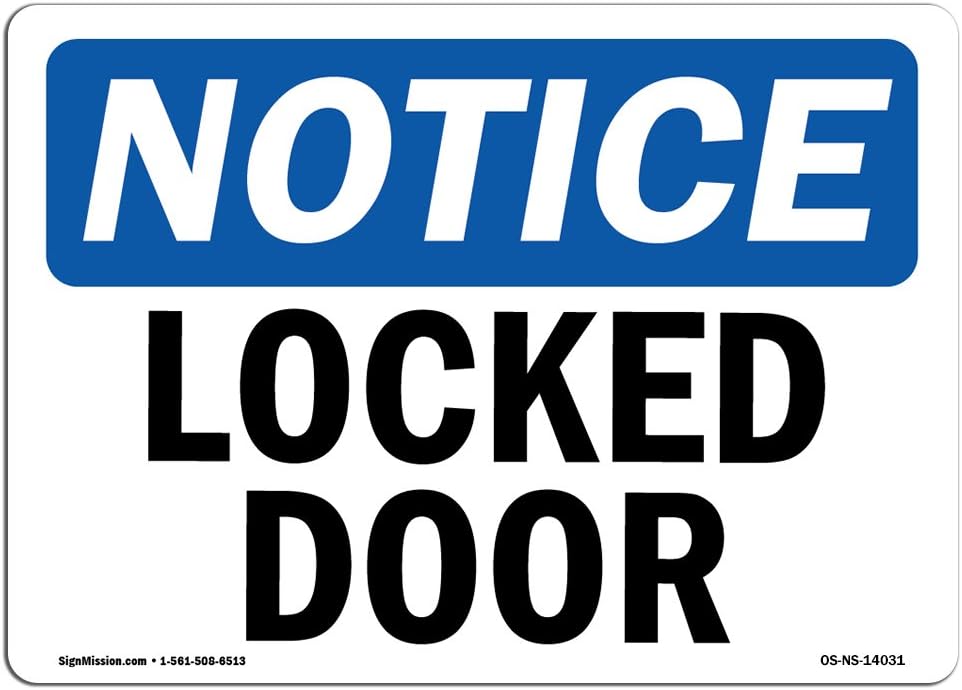 Amazon.com : OSHA Notice Signs - Locked Door Sign | Extremely Durable ...